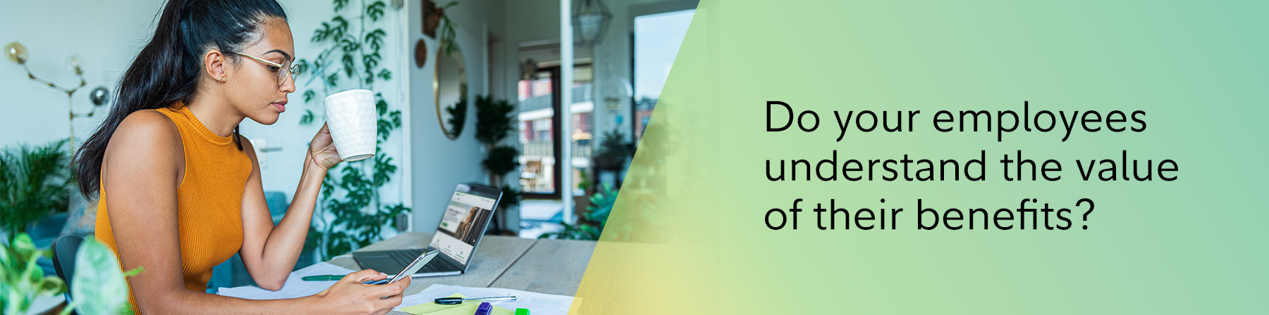 Help your employees make the most of their benefits